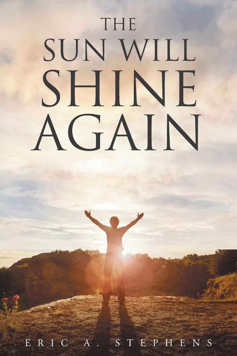 The Sun Will Shine Again (Paperback) - Walmart.com