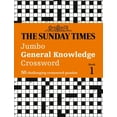 The Sunday Times Jumbo General Knowledge Crossword : 50 General ...