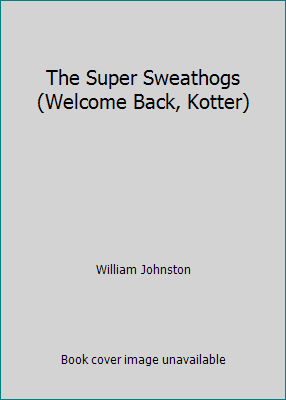Pre-Owned The Super Sweathogs (Welcome Back, Kotter) (Unknown ...
