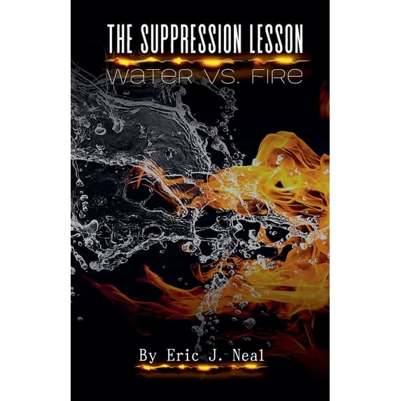 The Suppression Lesson: Water vs Fire, (Paperback) - Walmart.com