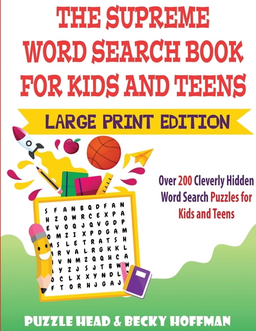 The Supreme Word Search Book for Kids and Teens - Large Print Edition ...