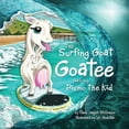 The Surfing Goat Goatee : Featuring Pismo the Kid (Edition 2 ...