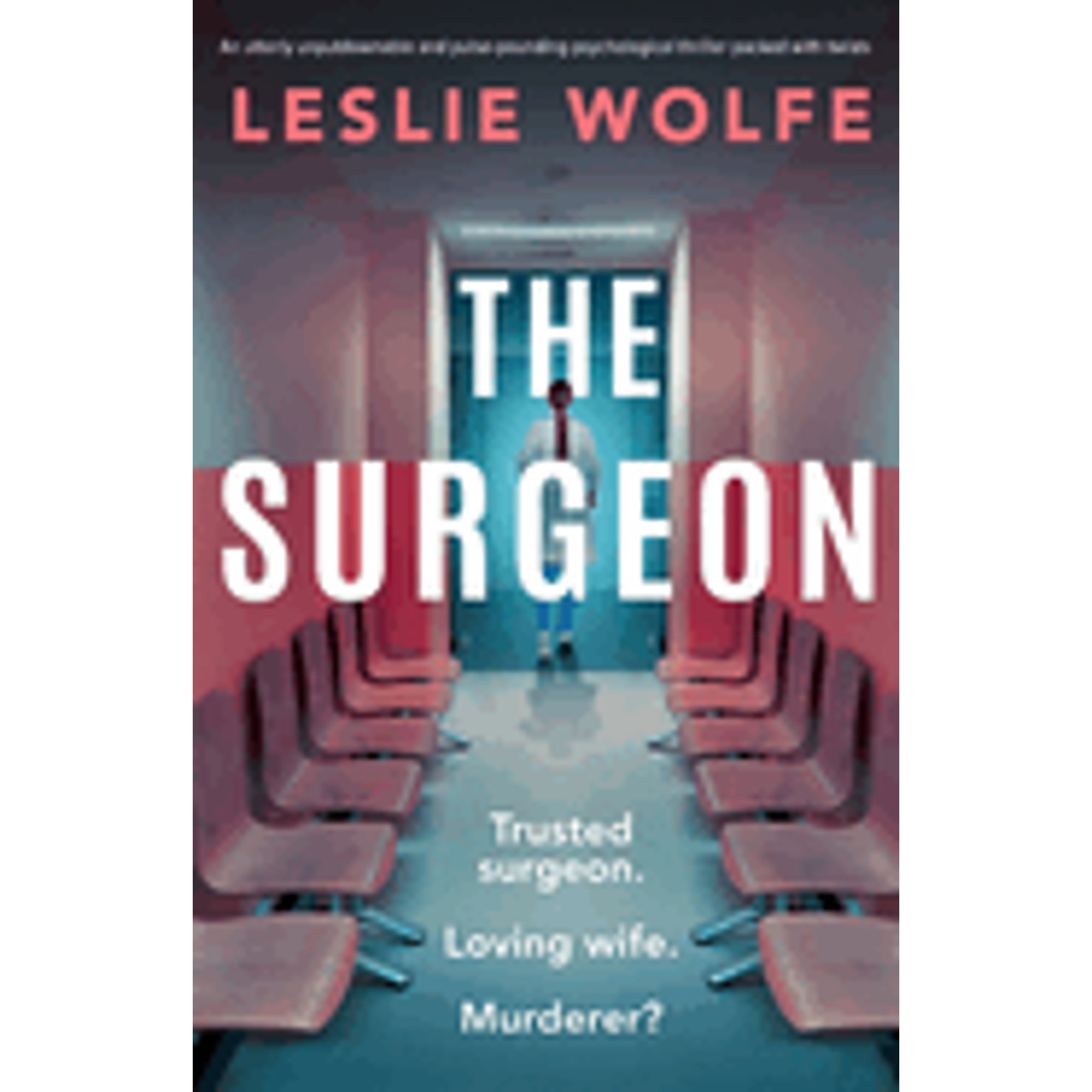 Pre-Owned The Surgeon: An utterly unputdownable and pulse-pounding psychological thriller packed ...