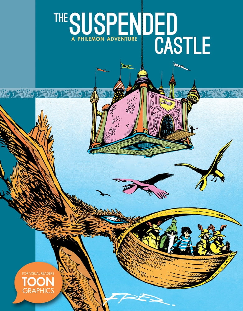 Pre-Owned The Suspended Castle: A Philemon Adventure: A Toon Graphic ...