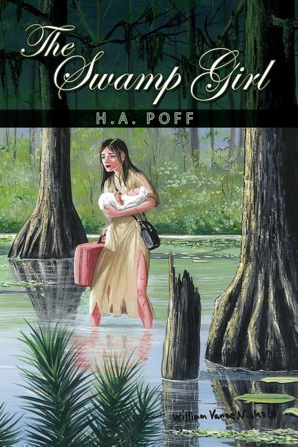 The Swamp Girl (Paperback) - Walmart.com