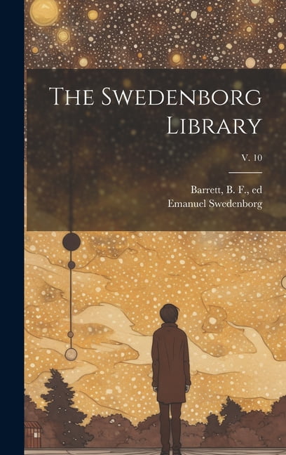 The Swedenborg Library; v. 10 (Hardcover) - Walmart.com
