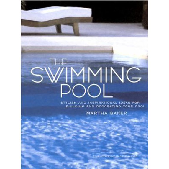 Pre-Owned The Swimming Pool: Stylish and Inspirational Ideas for ...