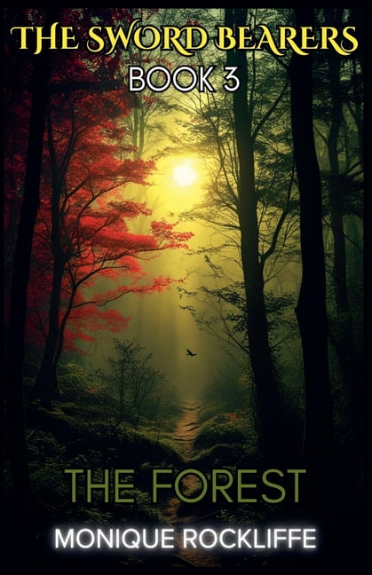 The Sword Bearers Book Three: The Forest, Book 3, (Paperback) - Walmart.com