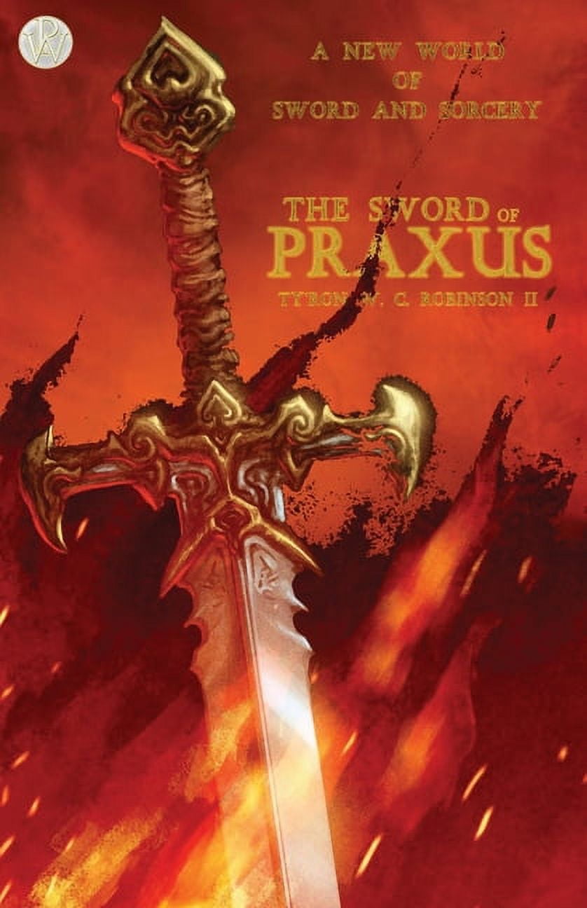 The Sword of Praxus - Walmart.com