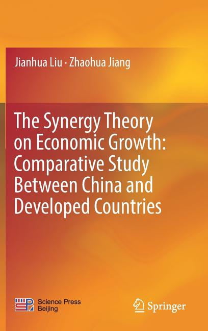 The Synergy Theory on Economic Growth: Comparative Study Between China ...