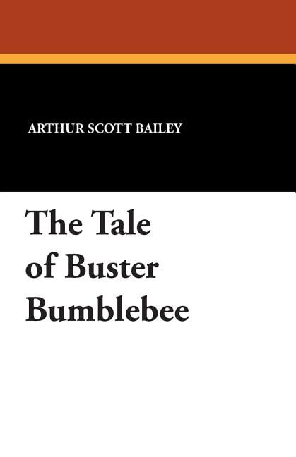 The Tale of Buster Bumblebee, (Paperback) - Walmart.com