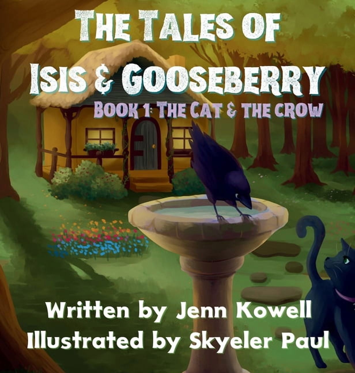 The Tales of Isis and Gooseberry The Cat and the Crow, (Hardcover ...