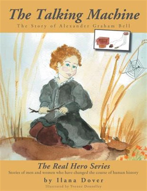 Pre-Owned The Talking Machine: The Story of Alexander Graham Bell ...