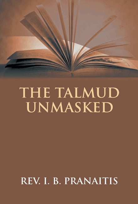 The Talmud Unmasked (Hardcover) - Walmart.com