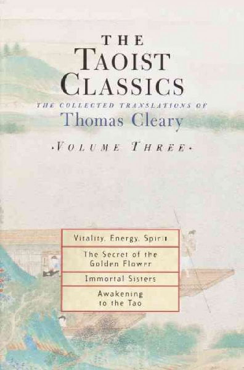 The Taoist Classics: The Taoist Classics, Volume Three : The Collected ...