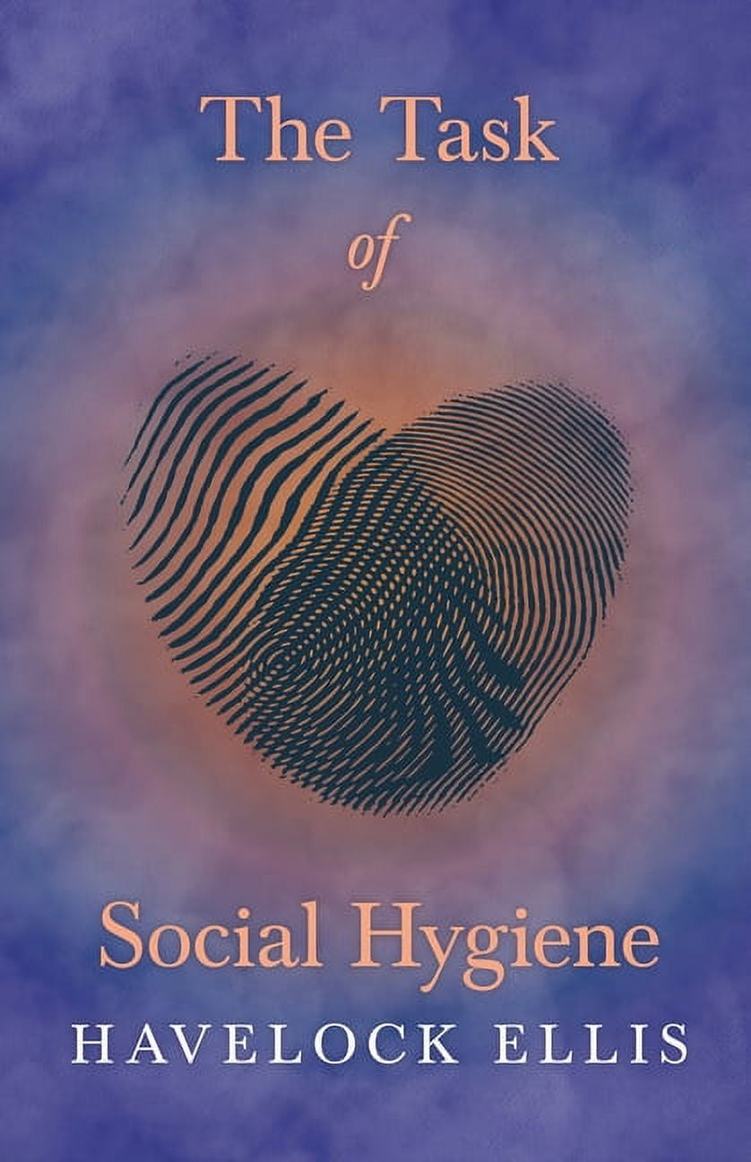 The Task of Social Hygiene, (Paperback) - Walmart.com