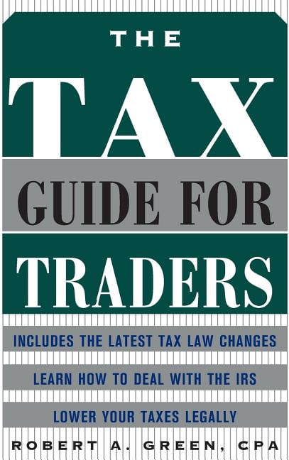 The Tax Guide for Traders, (Hardcover) - Walmart.com