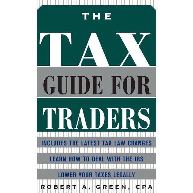 The Tax Guide for Traders, (Hardcover) - Walmart.com
