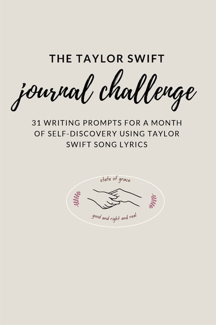 The Taylor Swift Journal Challenge: 31 Writing Prompts for a month of ...