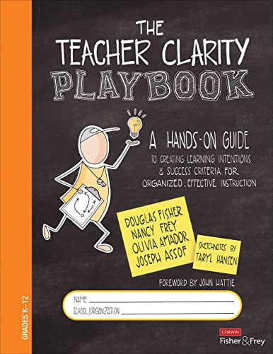 Pre-Owned The Teacher Clarity Playbook, Grades K-12: A Hands-On Guide ...