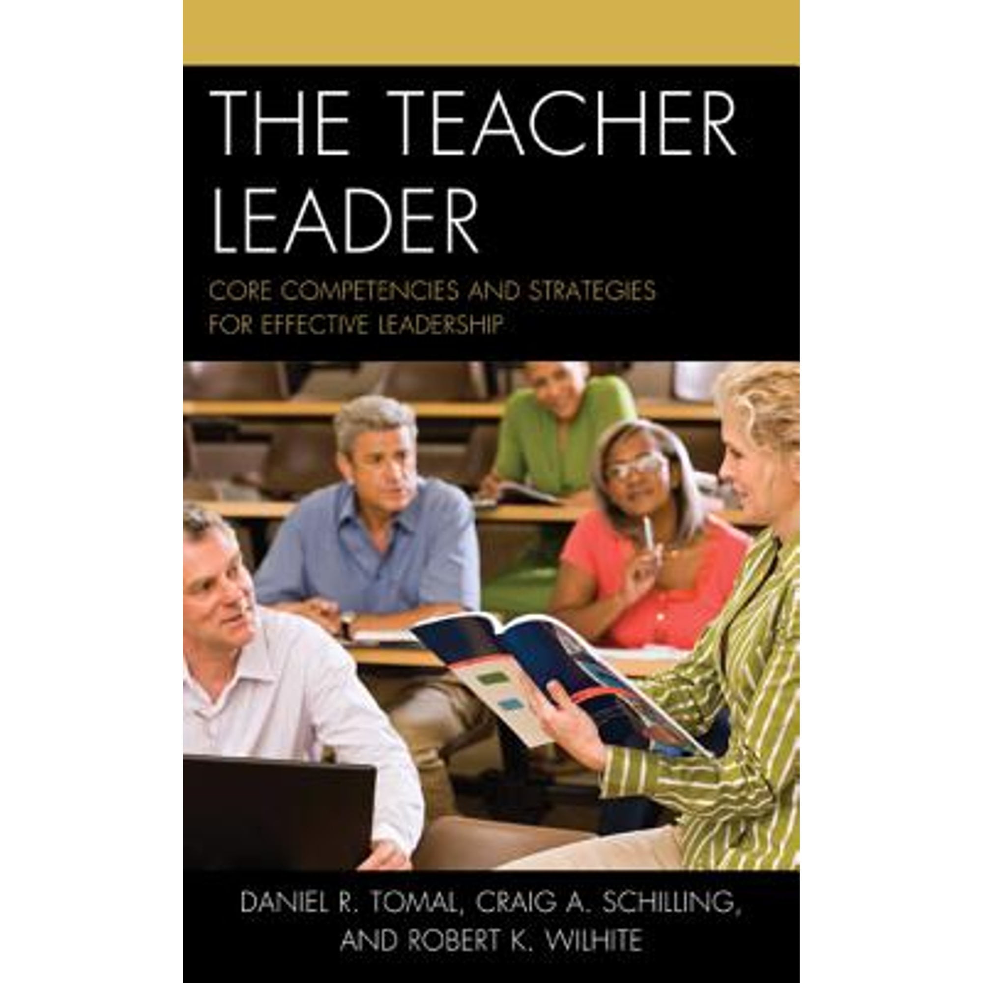 Pre-Owned Teacher Leader: Core Competencies and Strategies for ...