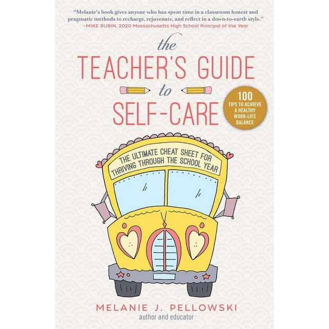 The Teacher's Guide to Self-Care : The Ultimate Cheat Sheet for ...
