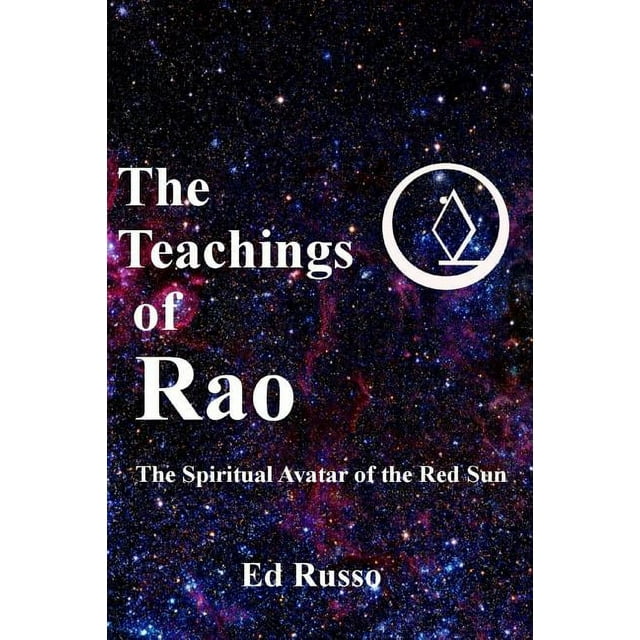 The Teachings of Rao : The Spiritual Avatar of the Red Sun (Paperback ...