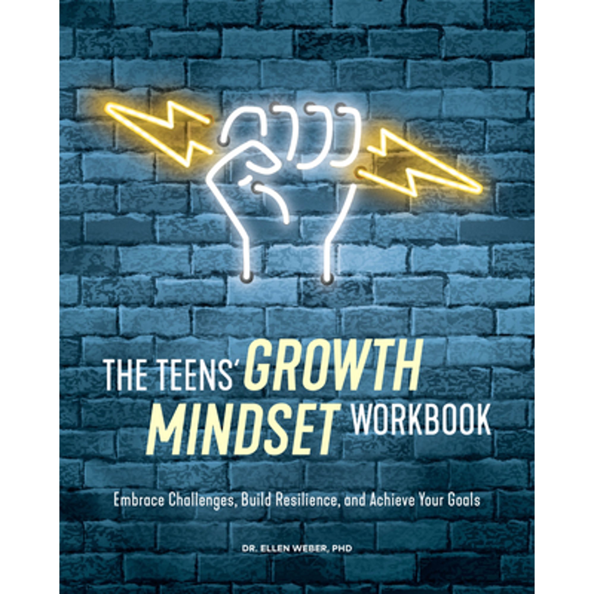 Pre-Owned The Teens' Growth Mindset Workbook: Embrace Challenges, Build ...