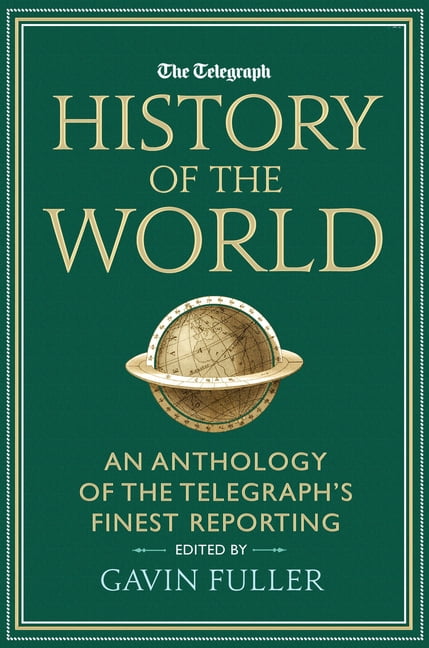 The Telegraph History of the World (Hardcover) - Walmart.com