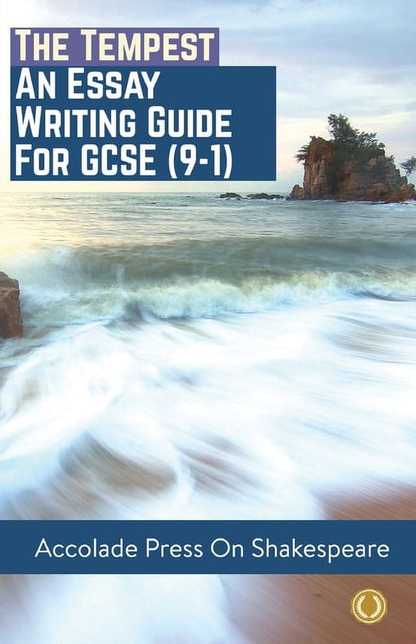 The Tempest: Essay Writing Guide for GCSE (9-1) - Walmart.com