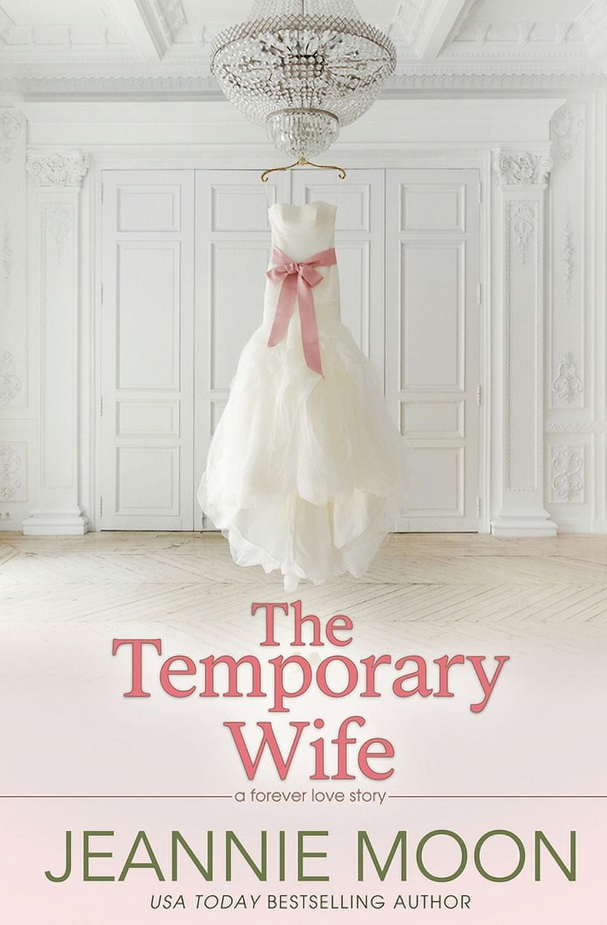 Forever Love Stories The Temporary Wife, Book 1, (Paperback) - Walmart.com