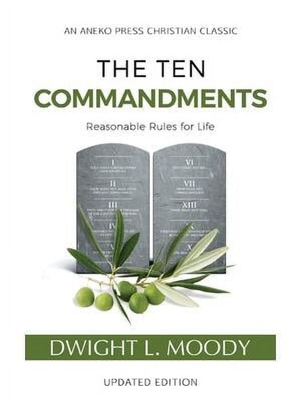 The Ten Commandments (Annotated, Updated) : Reasonable Rules for Life ...