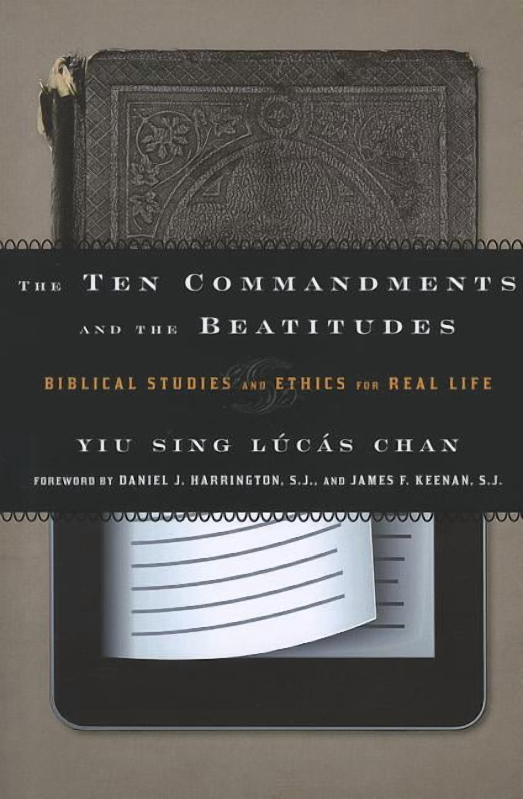 The Ten Commandments and the Beatitudes: Biblical Studies and Ethics ...