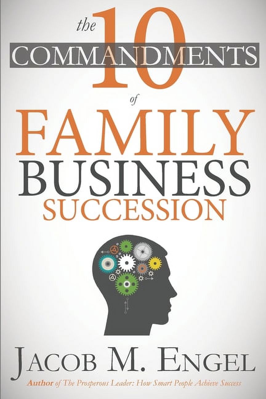 The Ten Commandments for Business: The Ten Commandments of Family ...