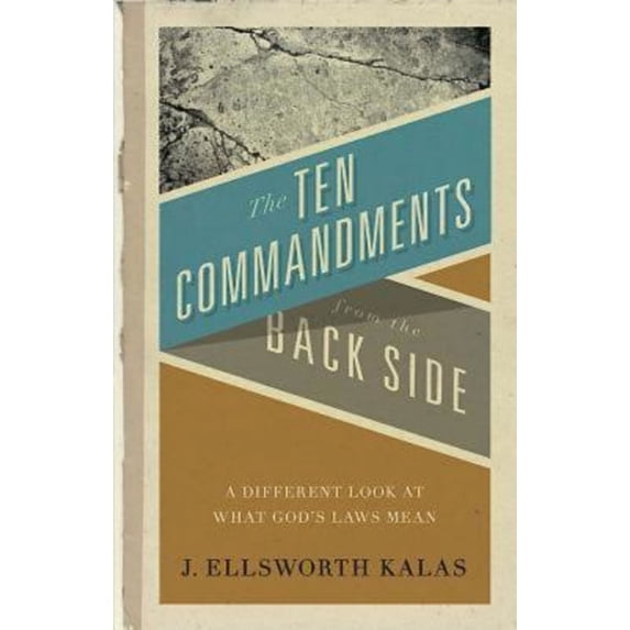 The Ten Commandments from the Back Side (Paperback) - Walmart.com