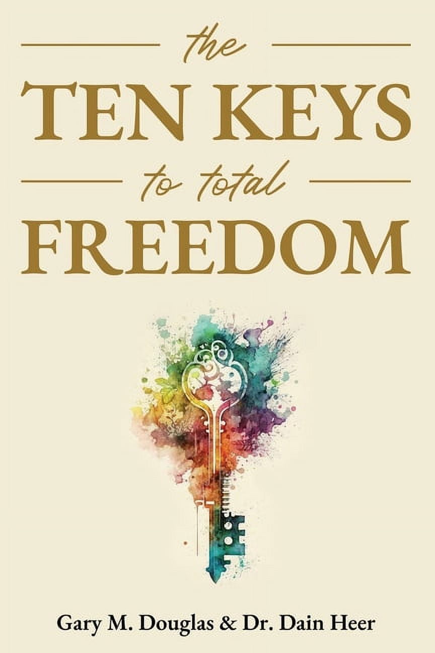 The Ten Keys to Total Freedom (Paperback) - Walmart.com