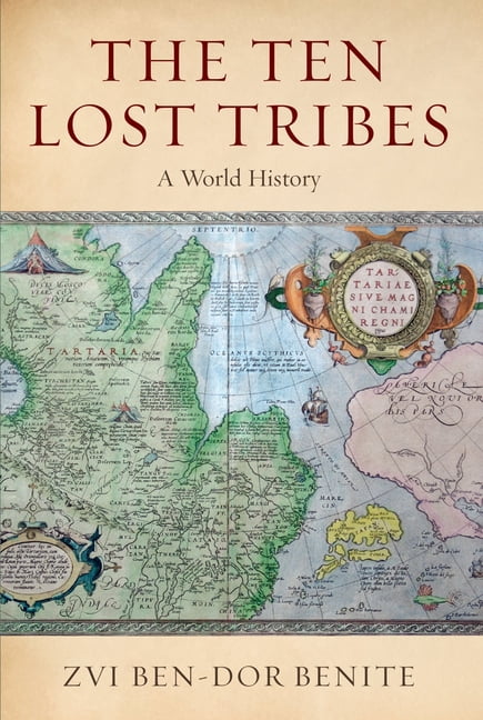 The Ten Lost Tribes: A World History, (Paperback) - Walmart.com