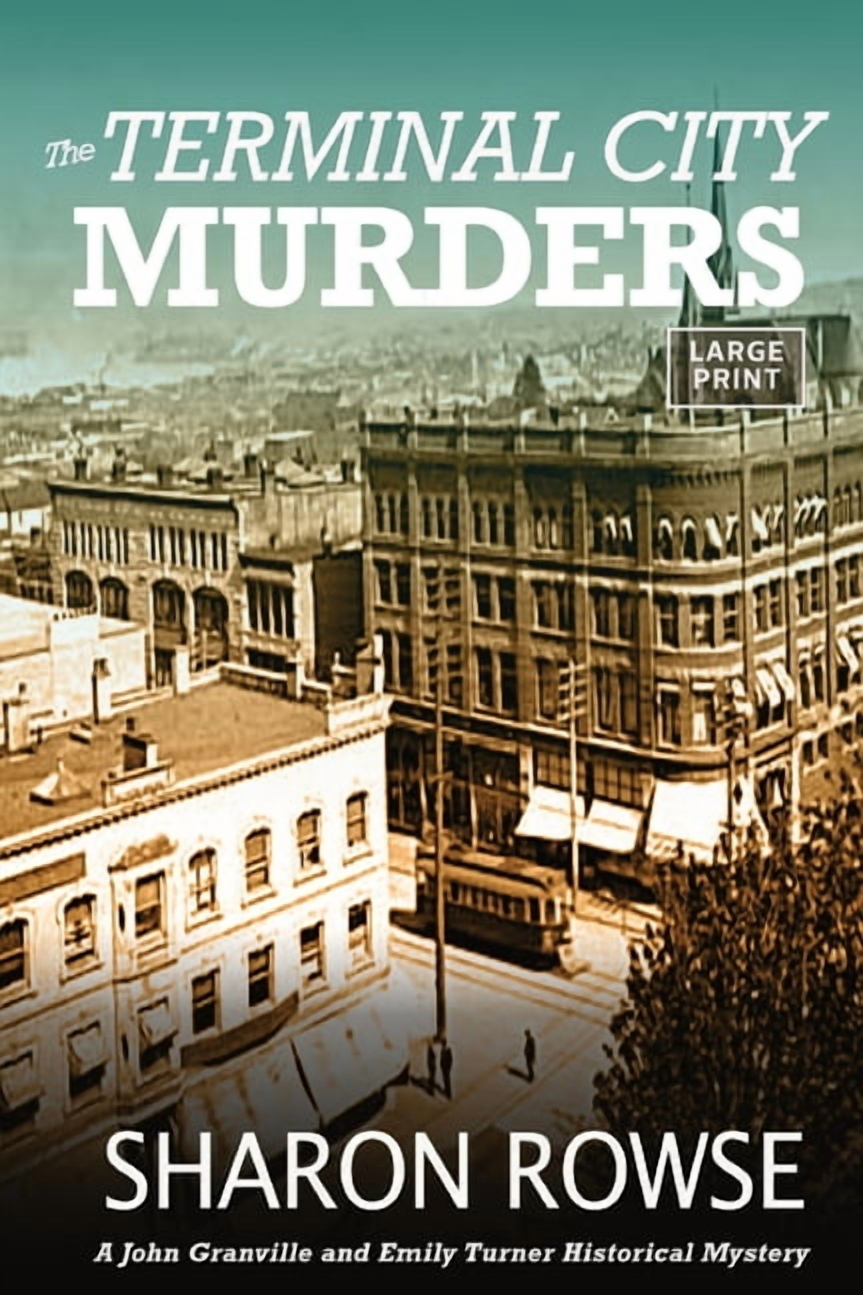John Granville & Emily Turner Histor The Terminal City Murders: A John ...