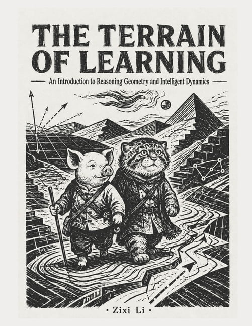 The Terrain of Learning: An Introduction to Reasoning Geometry and ...
