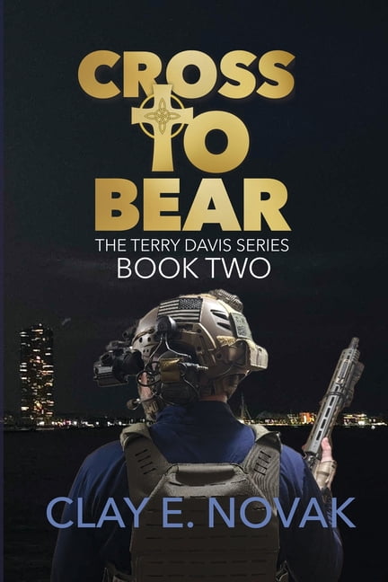The Terry Davis Cross to Bear: The Terry Davis Series: Book Two ...