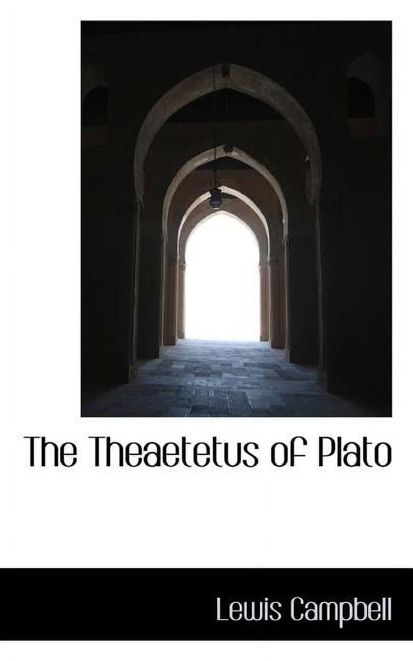 The Theaetetus of Plato (Paperback) - Walmart.com