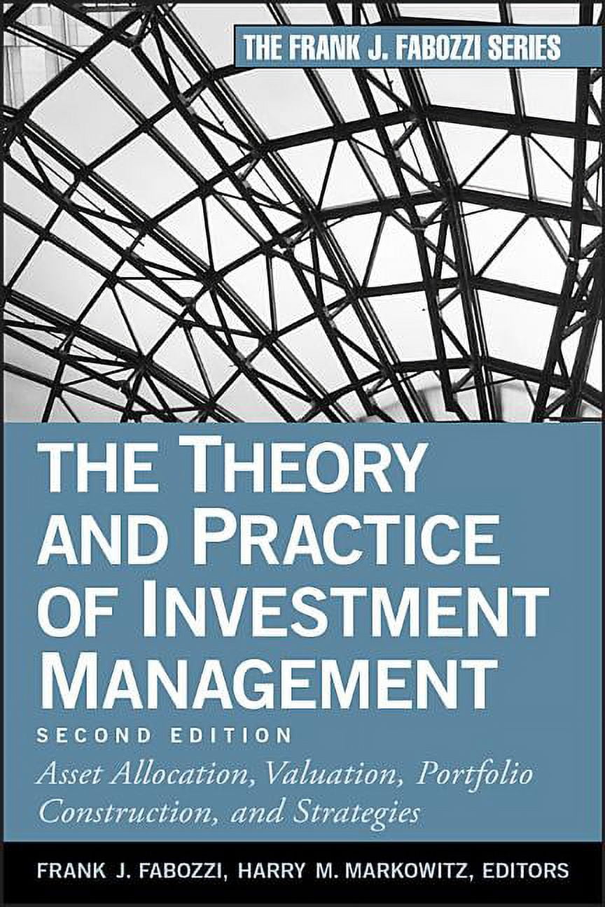 The Theory and Practice of Investment Management, Book 198, (Hardcover ...