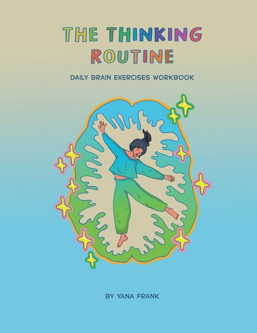 The Thinking Routine: Daily Brain Exercises Workbook, (Paperback ...