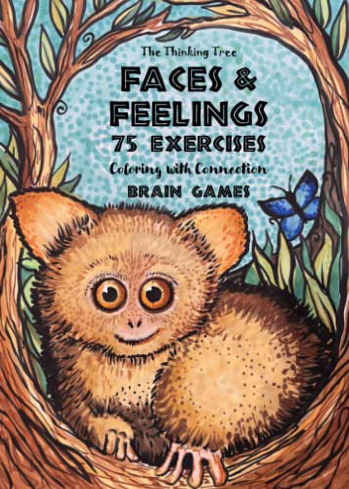 Pre-Owned The Thinking Tree - Faces & Feelings - 75 Exercises - Coloring with Connection: Brain ...
