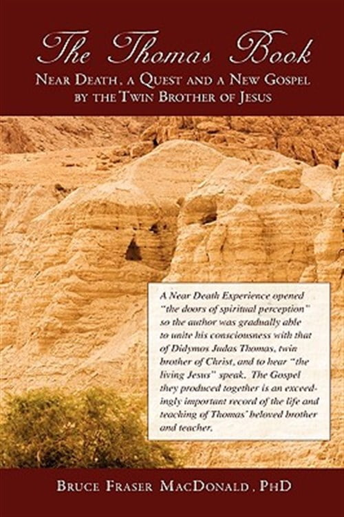 Pre-Owned The Thomas Book near Death, a Quest and a New Gospel by the ...