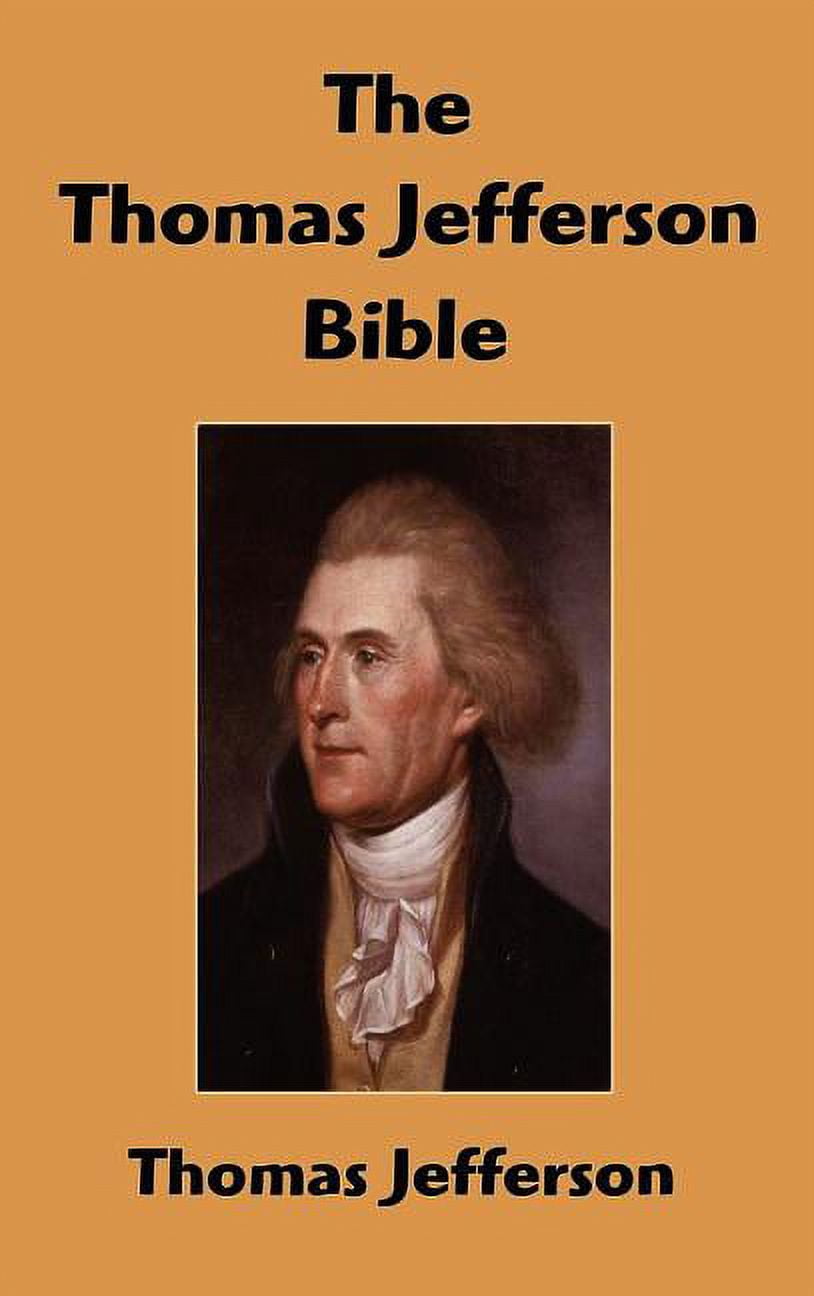 The Thomas Jefferson Bible (Hardcover) - Walmart.com