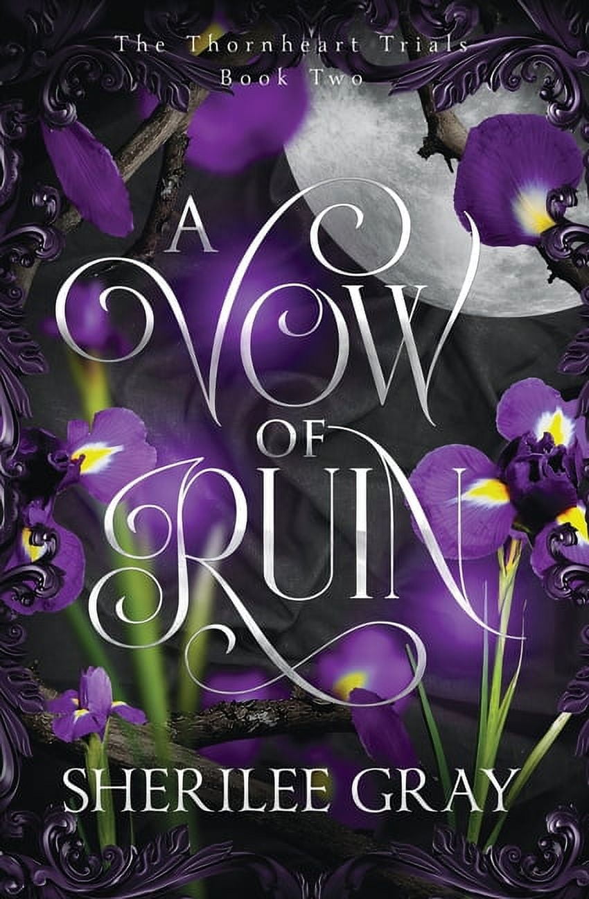 The Thornheart Trials A Vow of Ruin, Book 2, (Paperback) - Walmart.com