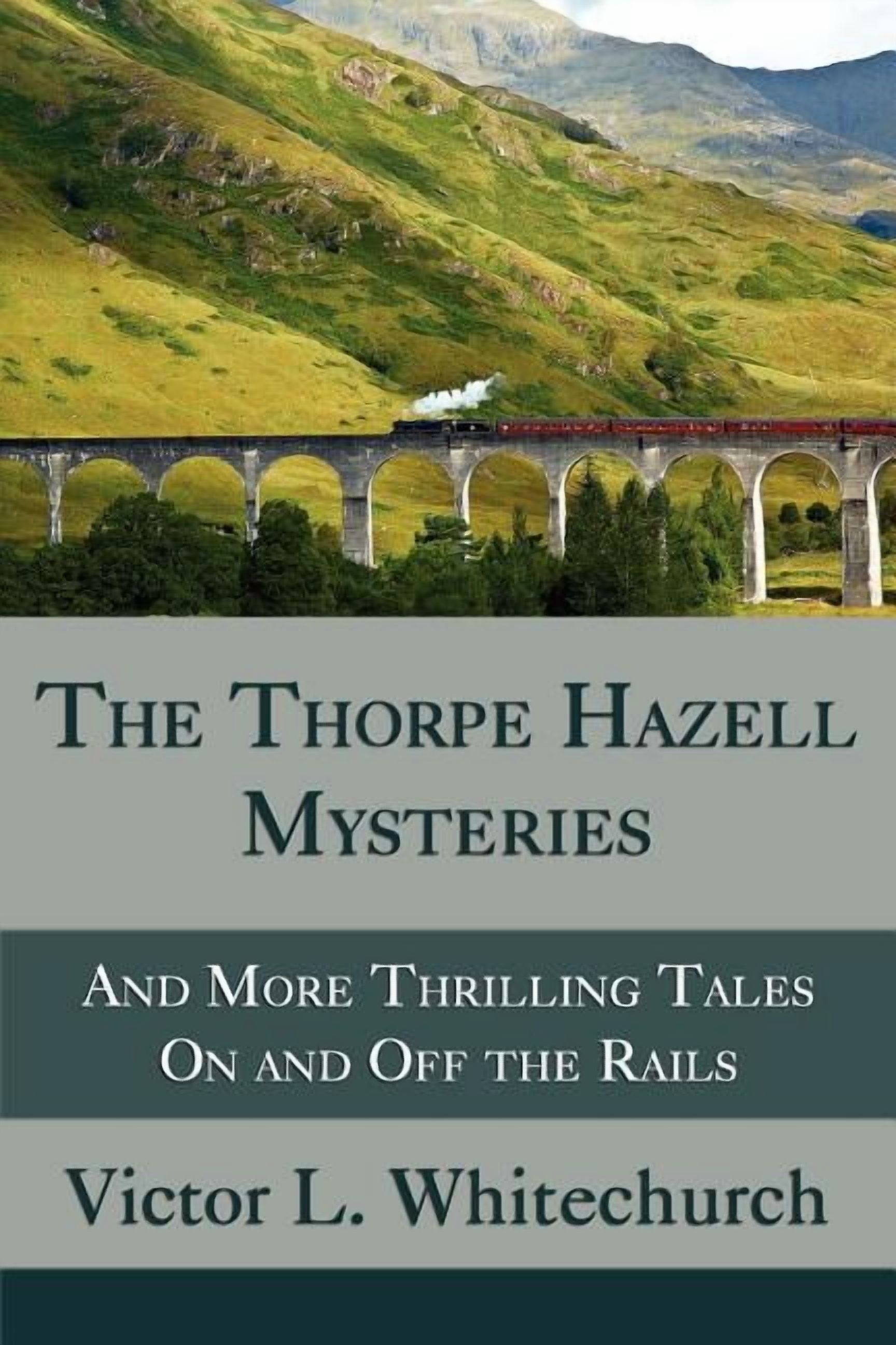 The Thorpe Hazell Mysteries, and More Thrilling Tales on and Off the ...