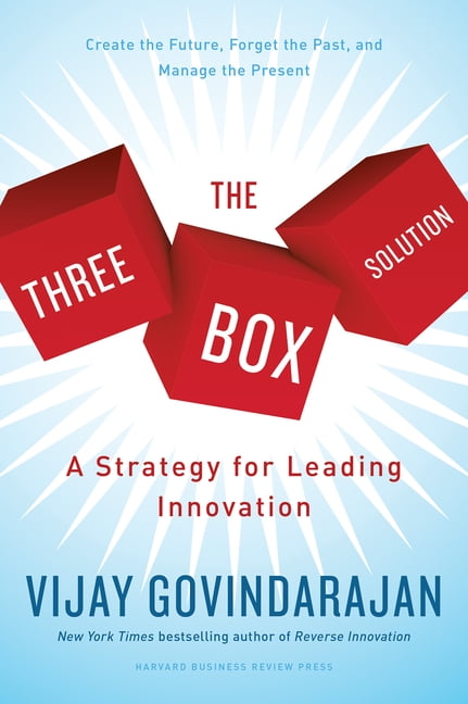 The Three-Box Solution: A Strategy for Leading Innovation (Hardcover ...