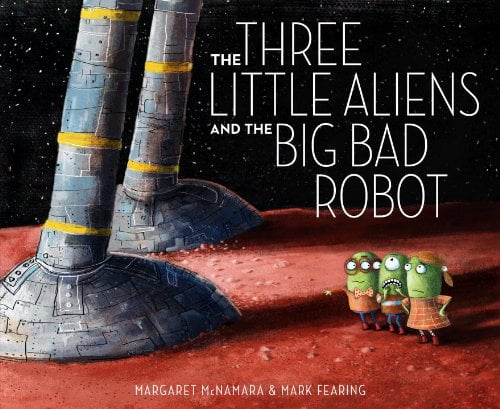 Pre-Owned The Three Little Aliens and the Big Bad Robot Hardcover ...
